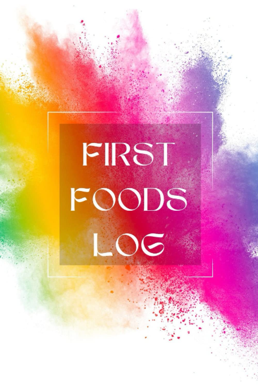 First Foods Log: Gower, Chelsea: Amazon.com: Books