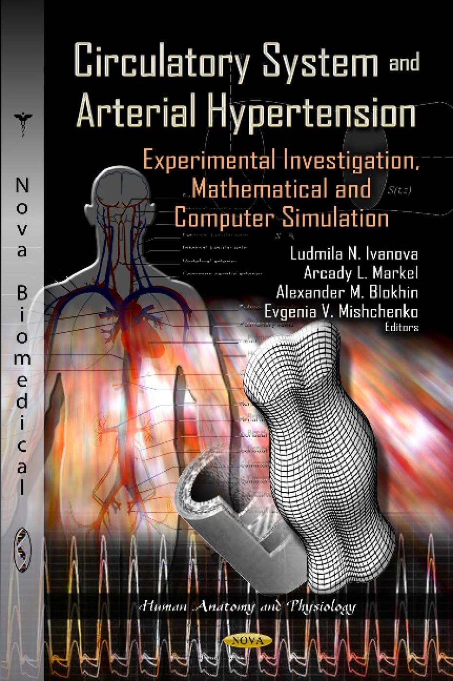 CIRCULATORY SYSTEM ARTERIAL: Experimental Investigation, Mathematical ...