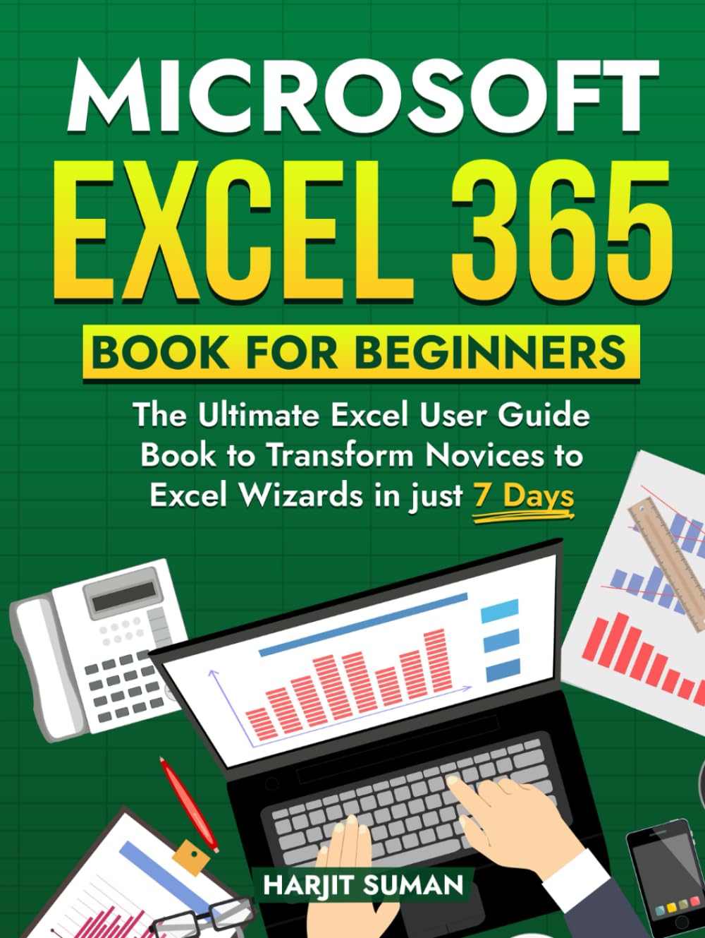 Microsoft Excel 365 Book for Beginners: The Ultimate Excel User Guide ...