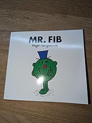 Mr. Fib: A NEW story for 2024 from the Brilliantly Funny Classic Children’s illustrated Series ...