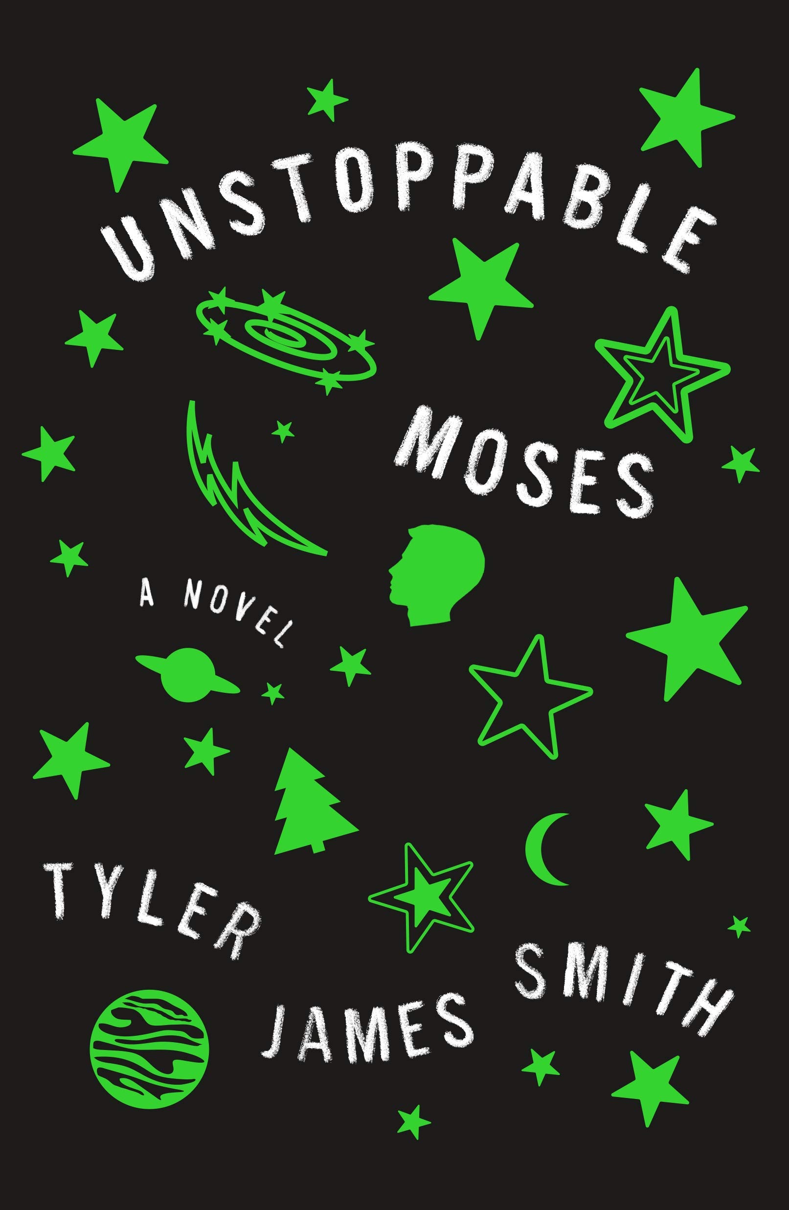 Amazon.com: Unstoppable Moses: A Novel: 9781250138552: Smith, Tyler ...