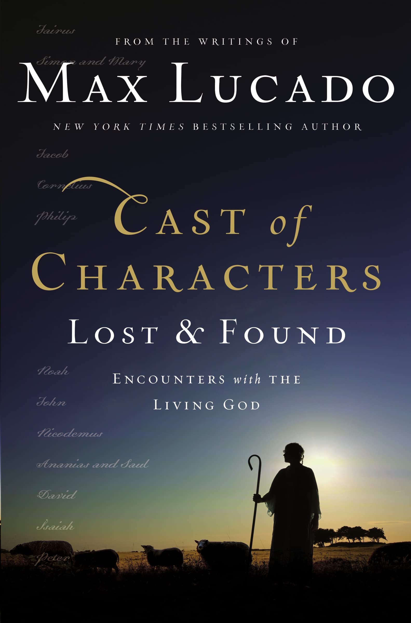 Cast of Characters: Lost and Found: Lucado, Max: 9780849946738: Amazon ...