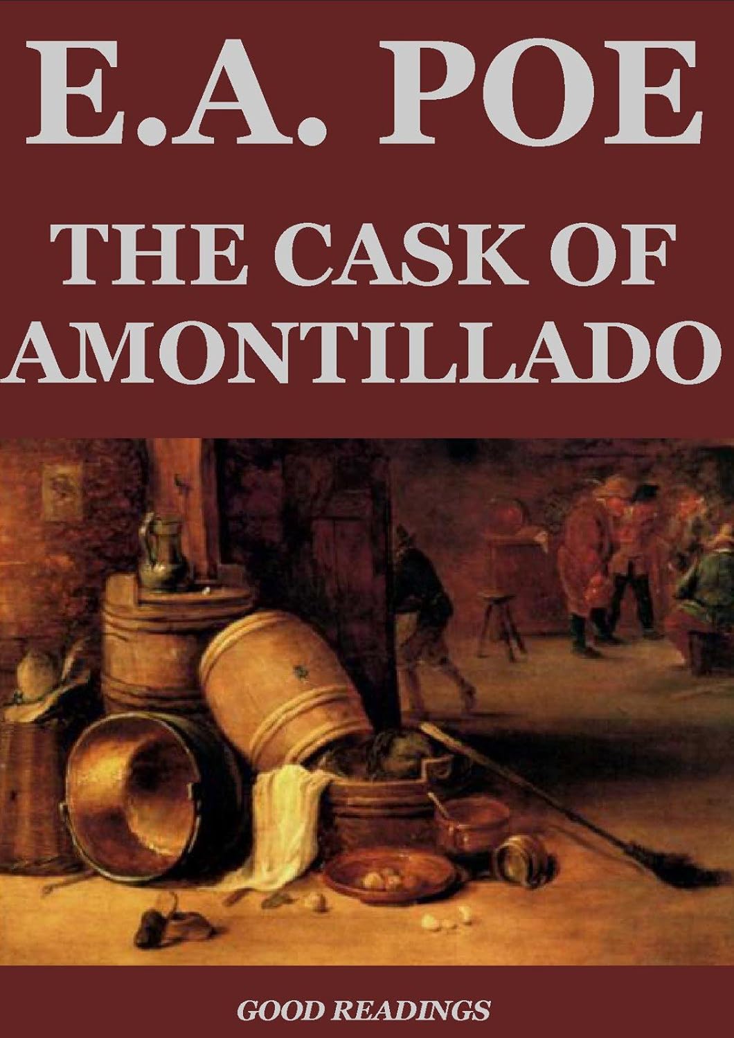 Amazon.com: The Cask of Amontillado (Annotated) eBook : Poe, Edgar ...