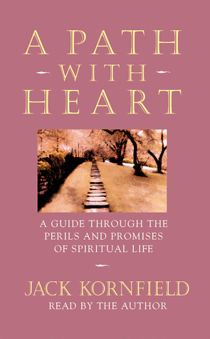 Amazon A Path With Heart 9781564555571 Jack Kornfield Jack