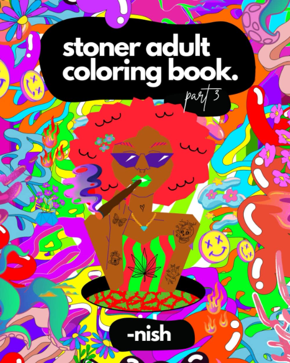 Amazon.com: Stoner Coloring Book For Adults: 9798391276869: P, Nish: Books