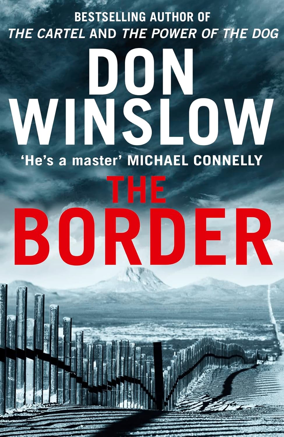 THE BORDER: THE FINAL GRIPPING THRILLER IN THE BESTSELLING CARTEL ...