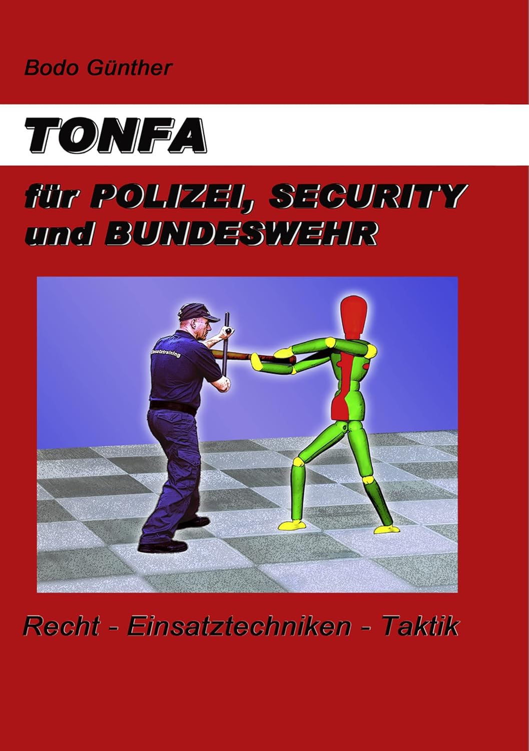 TONFA für Polizei, Security und Bundeswehr - | 9783848211470 | Amazon ...