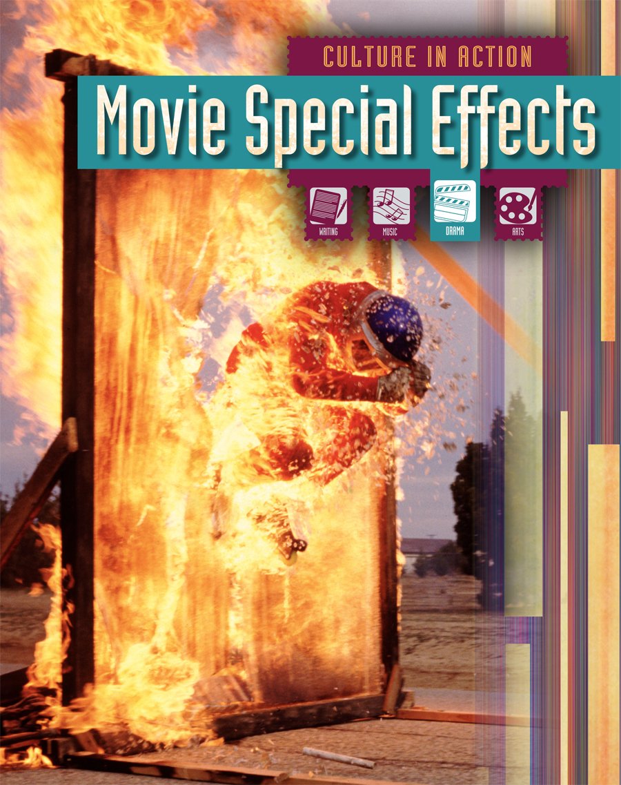 Movie Special Effects (Culture in Action): Miles, Liz: 9781410933997 ...