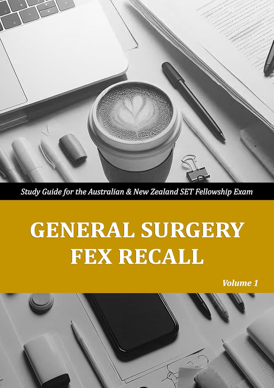 General Surgery FEX Recall: Worked Solutions to Past Questions eBook ...