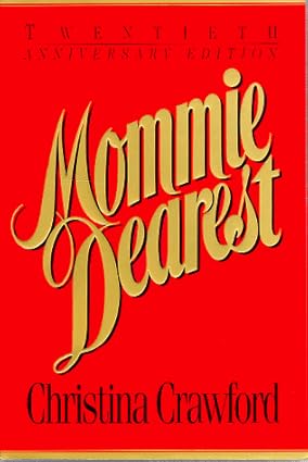 Mommie Dearest: Crawford, Christina: 9780966336900: Amazon.com: Books