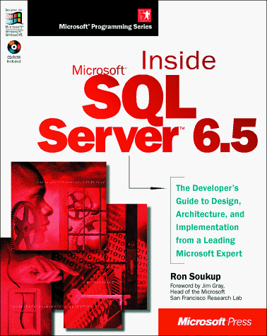 Inside Microsoft SQL Server 6.5 (Microsoft Programming Series): Soukup, Ron: 9781572313316 ...