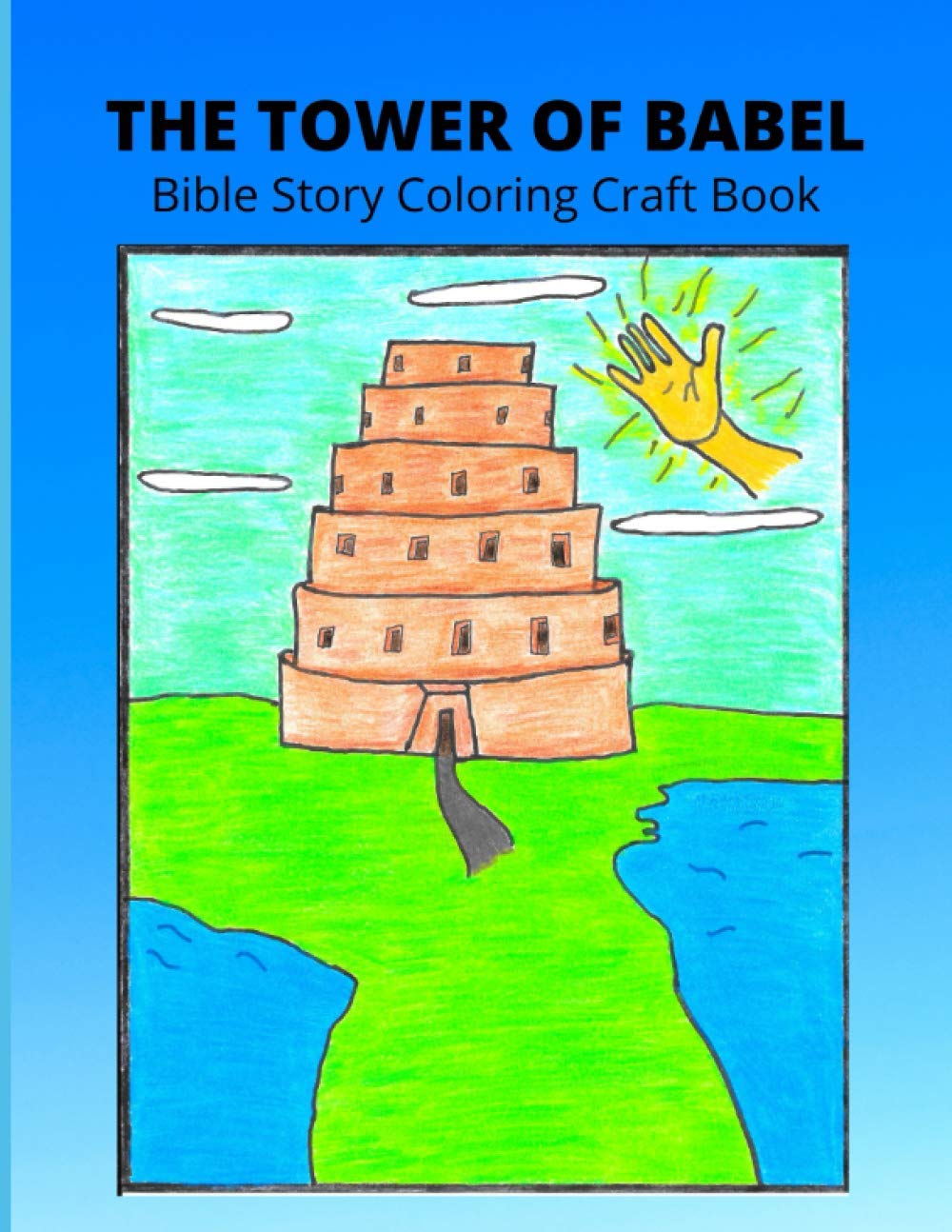 Buy THE TOWER OF BABEL: Bible Story Coloring Craft Book Online at ...