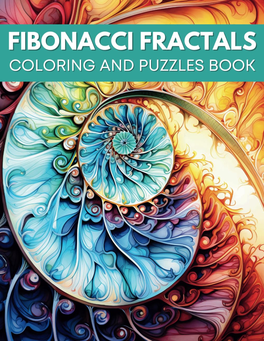 Fibonacci Fractals : Coloring and Puzzles Book: Arts, Inkovia ...