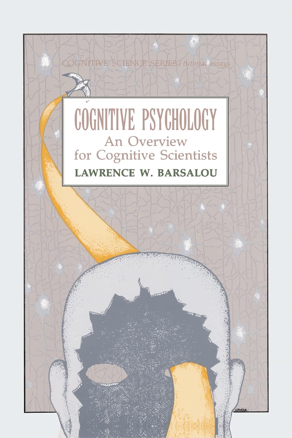 Amazon.com: Cognitive Psychology: An Overview for Cognitive Scientists ...