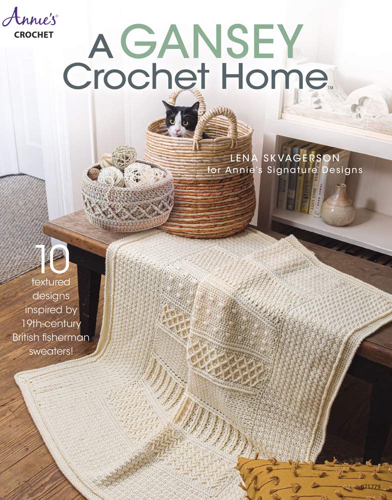 A Gansey Crochet Home: Skvagerson, Lena: 9781640251151: Amazon.com: Books