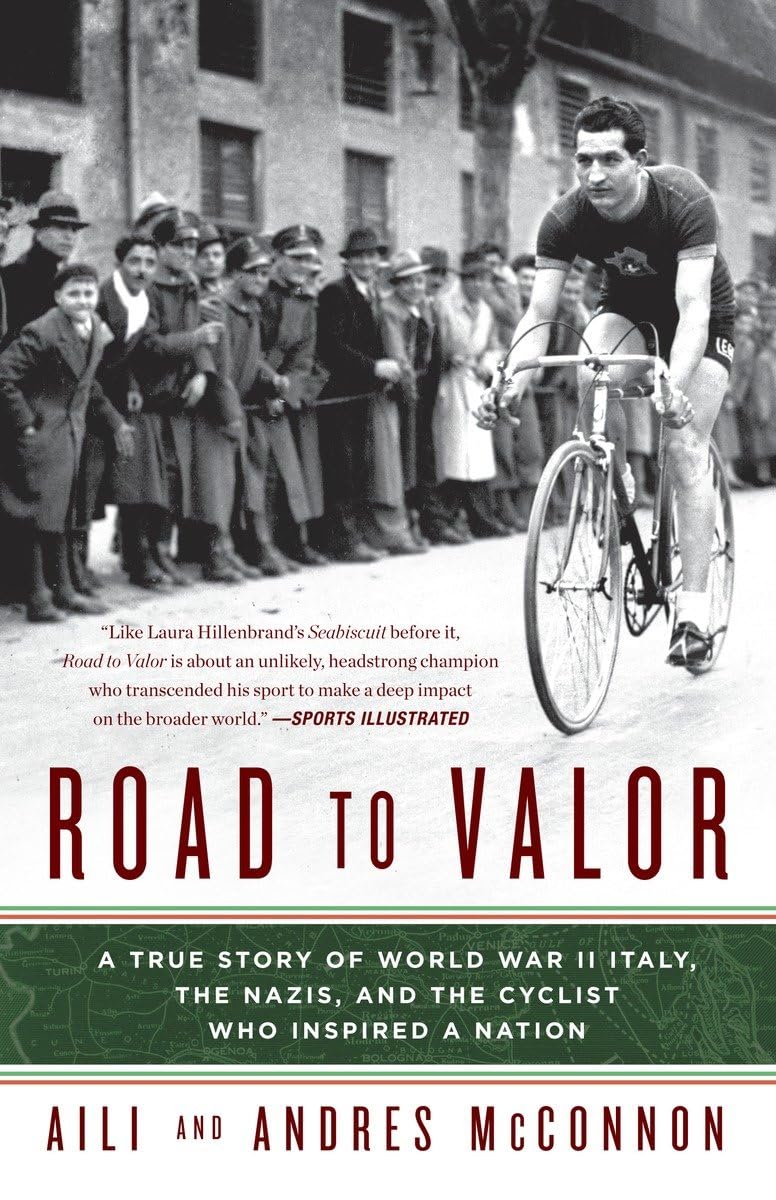 Amazon.com: Road to Valor: A True Story of WWII Italy, the Nazis, and ...
