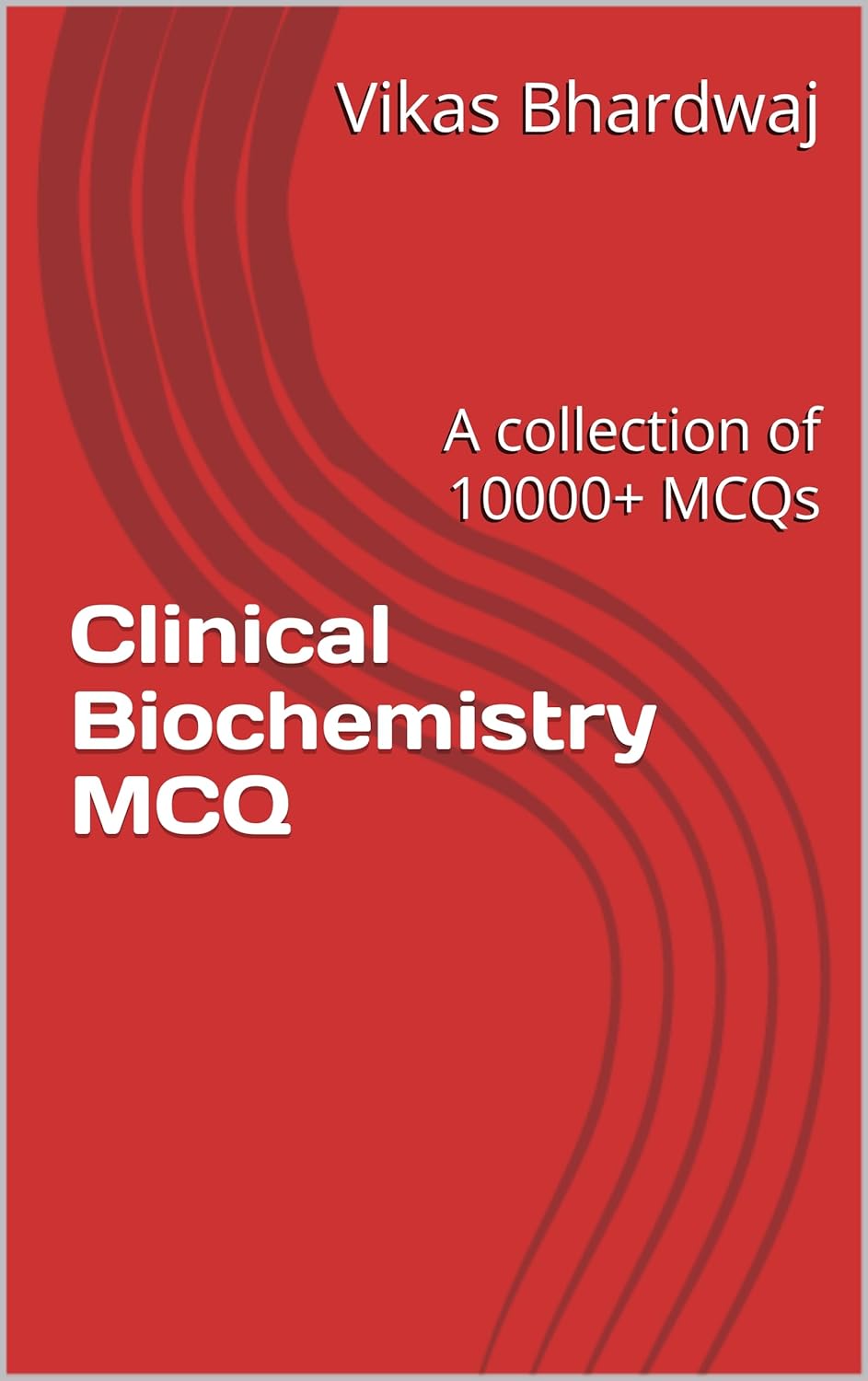 Amazon.com: Clinical Biochemistry MCQ: A collection of 10000+ MCQs ...