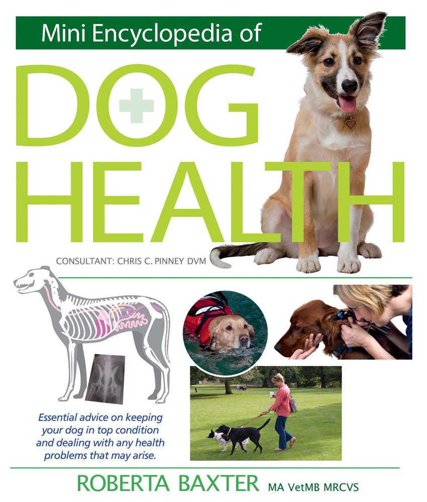Mini Encyclopedia of Dog Health: Amazon.co.uk: Baxter, Roberta ...