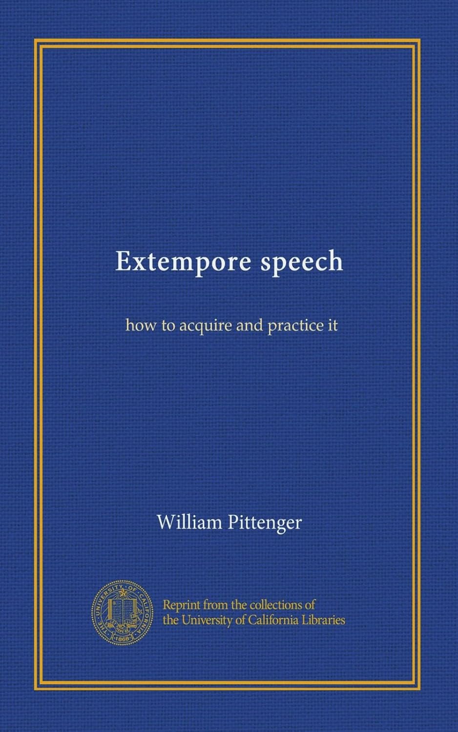 Extempore speech: how to acquire and practice it : Amazon.in: Books