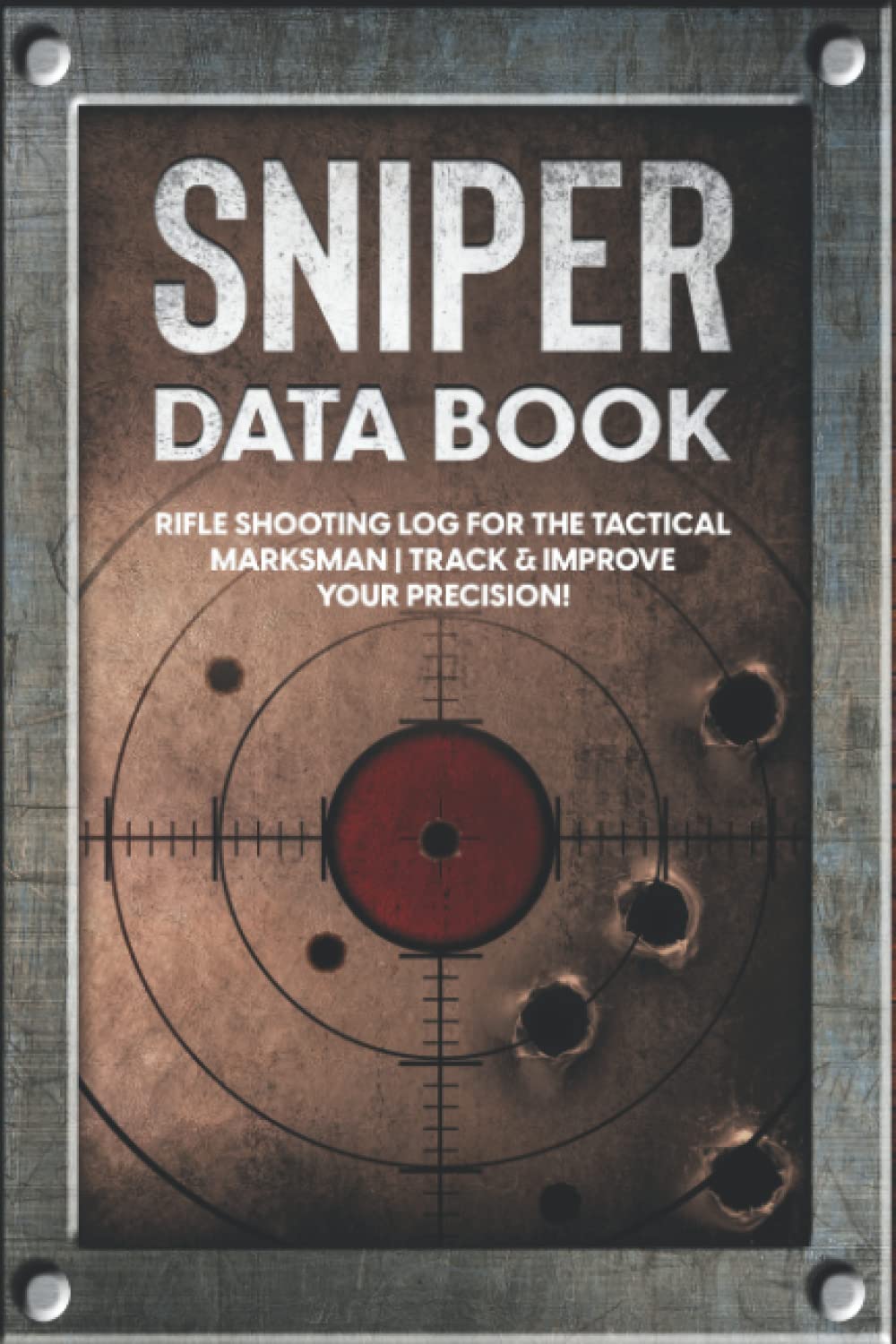 Sniper Data Book: Rifle Shooting Log for the Tactical Marksman | Track ...