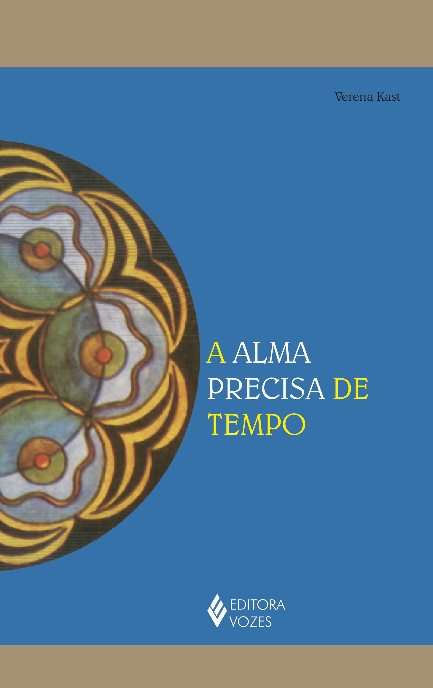 Alma precisa de tempo | Amazon.com.br