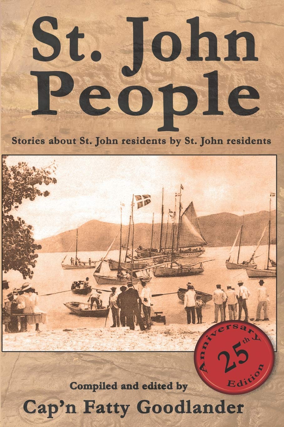 St. John People: Stories about St. John residents by St. John residents ...