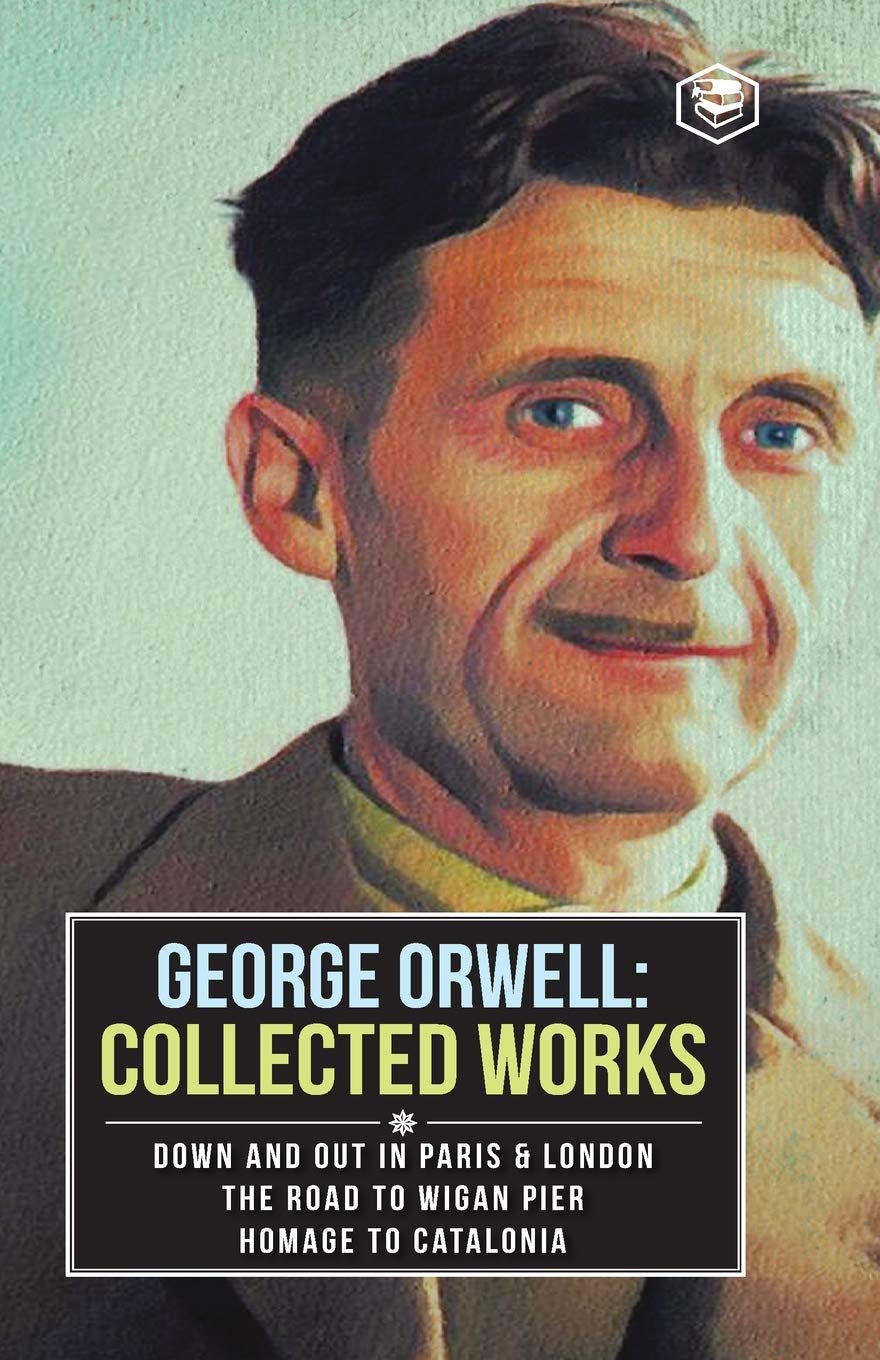 George Orwell Collected Works: Orwell, George: 9789390575060: Amazon ...