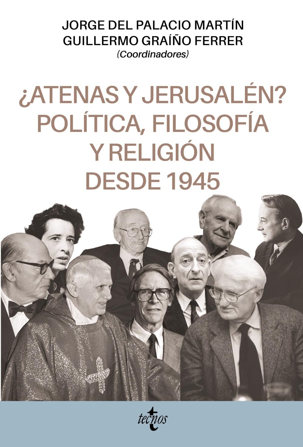 ¿Atenas y Jerusalén? Política, filosofía y religión desde 1945: del ...