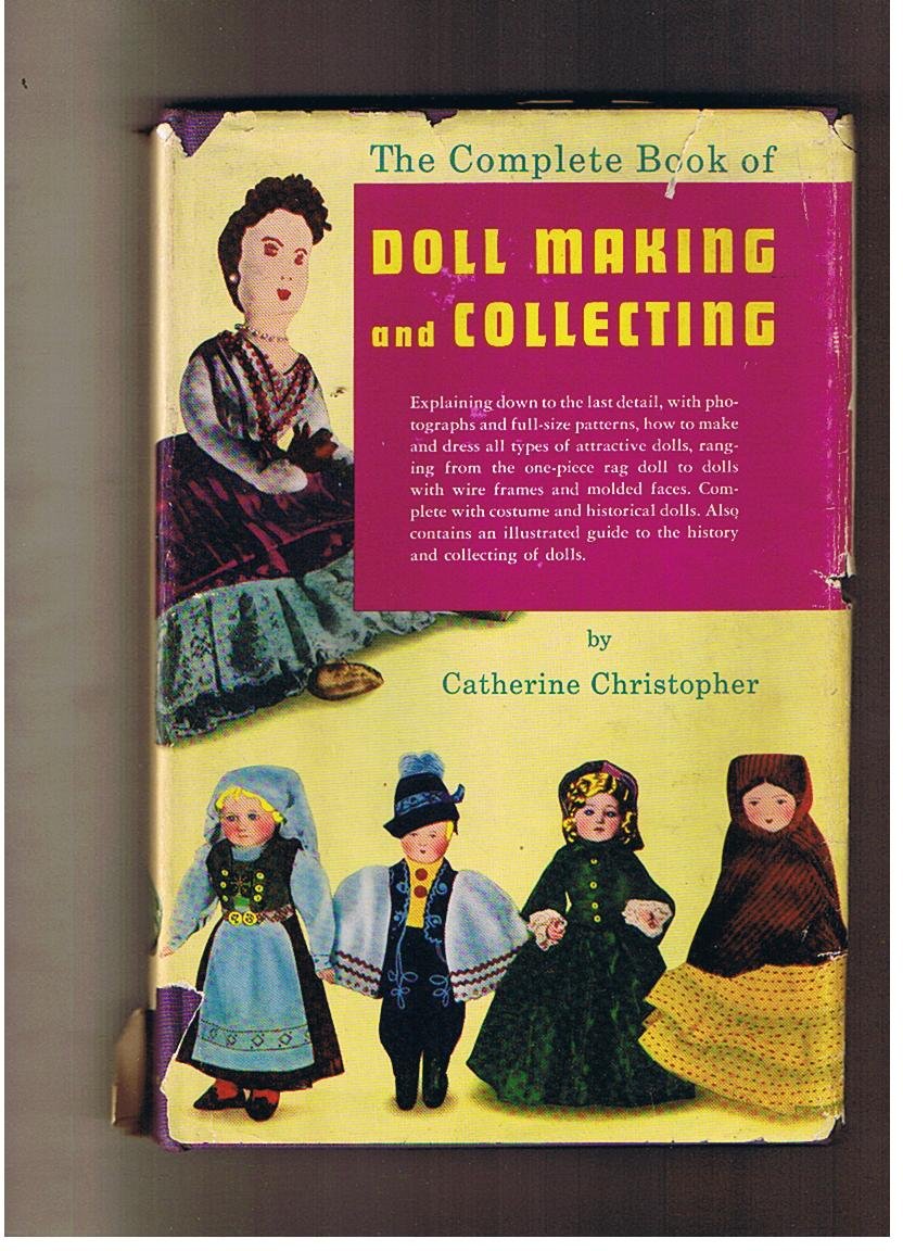 Complete Book of Doll Making & Collectin: ChristopherCatheri: Amazon ...
