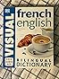 French–English Bilingual Visual Dictionary: DK: 9781465459282: Books ...