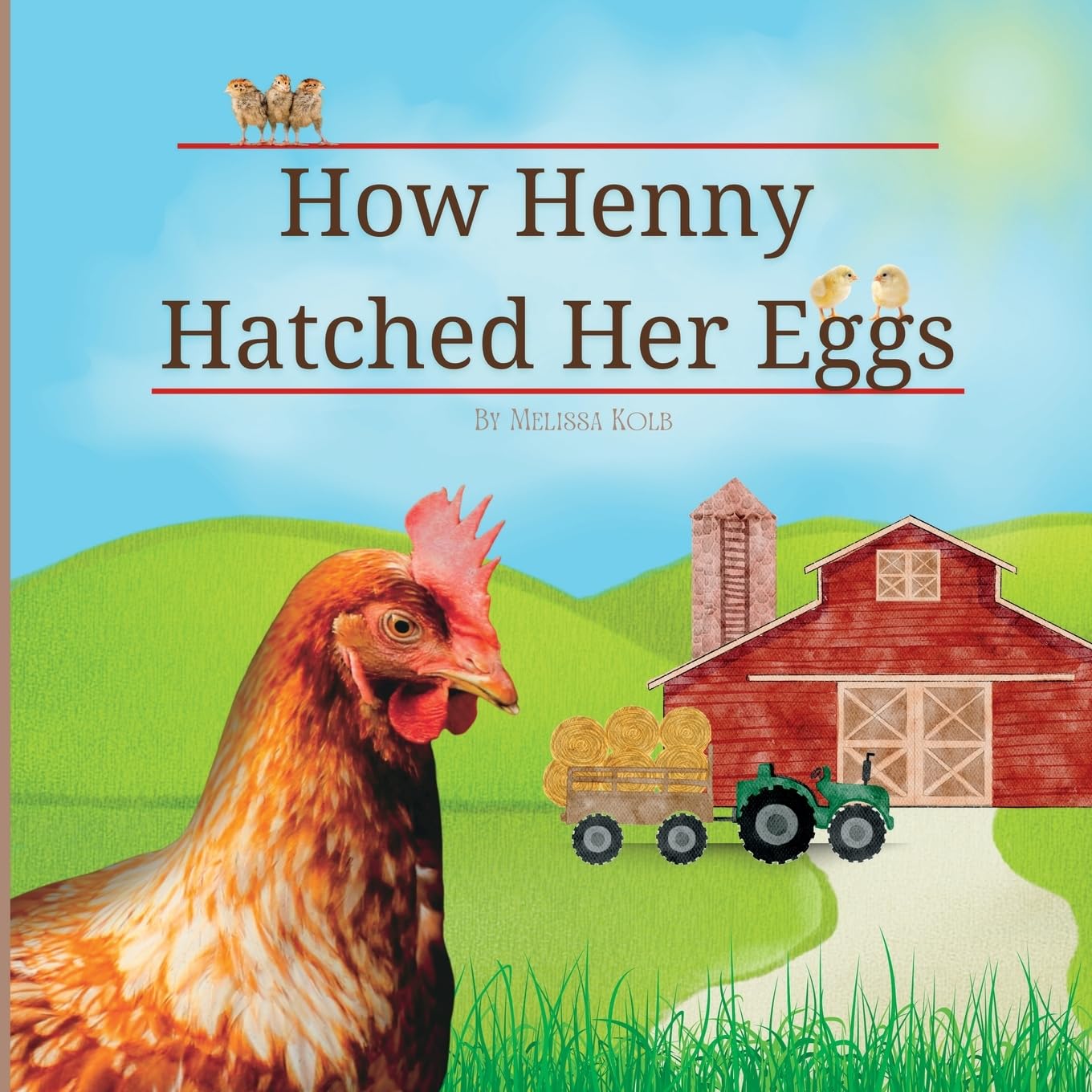 How Henny Hatched Her Eggs: A Silly, Rhyming, Chicken Parenting ...