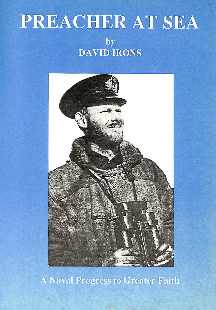 Preacher at Sea: David Irons: 9781898680161: Amazon.com: Books
