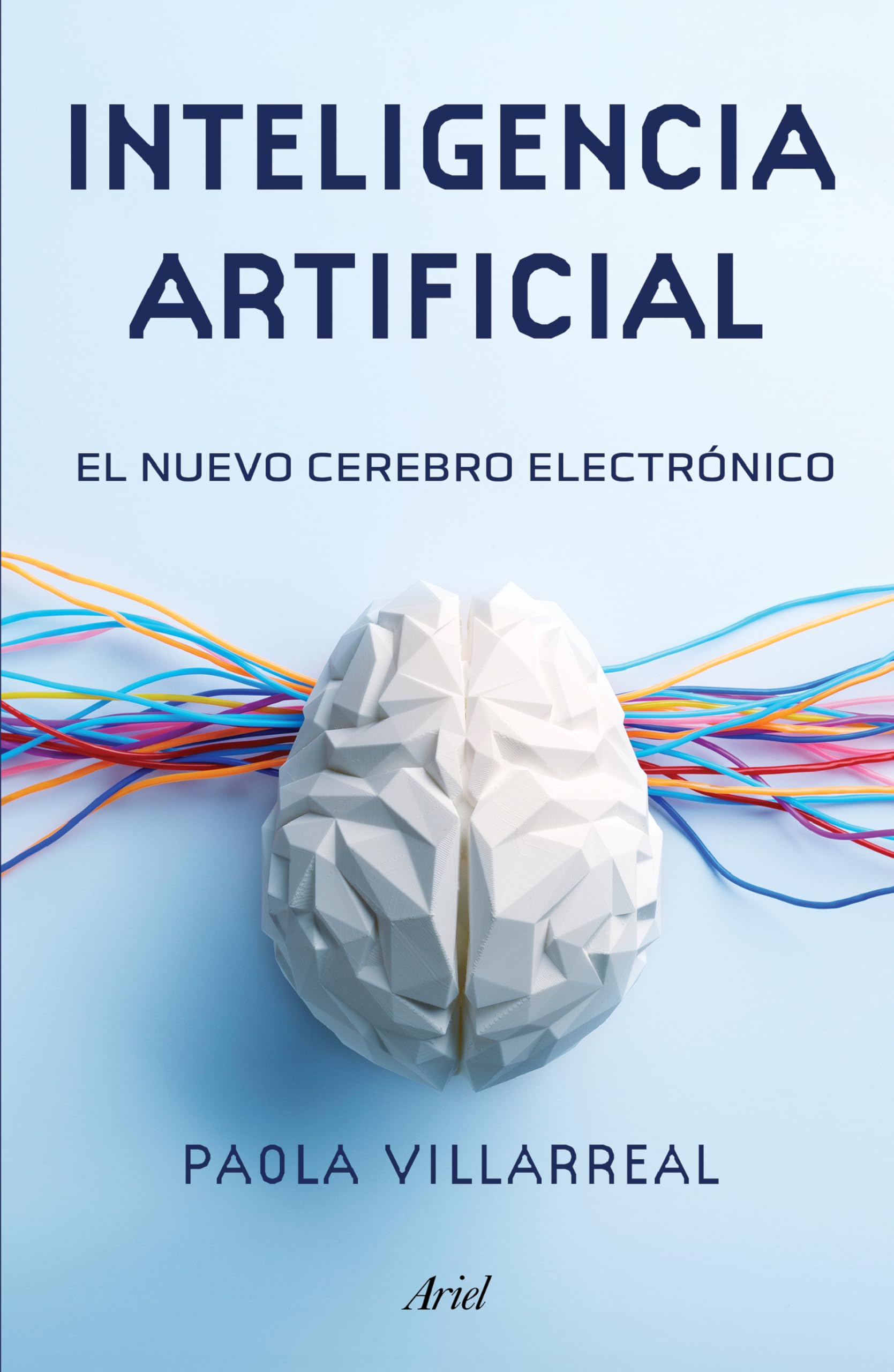 Inteligencia artificial: El nuevo cerebro electrónico / Artificial Intelligence (Spanish Edition ...