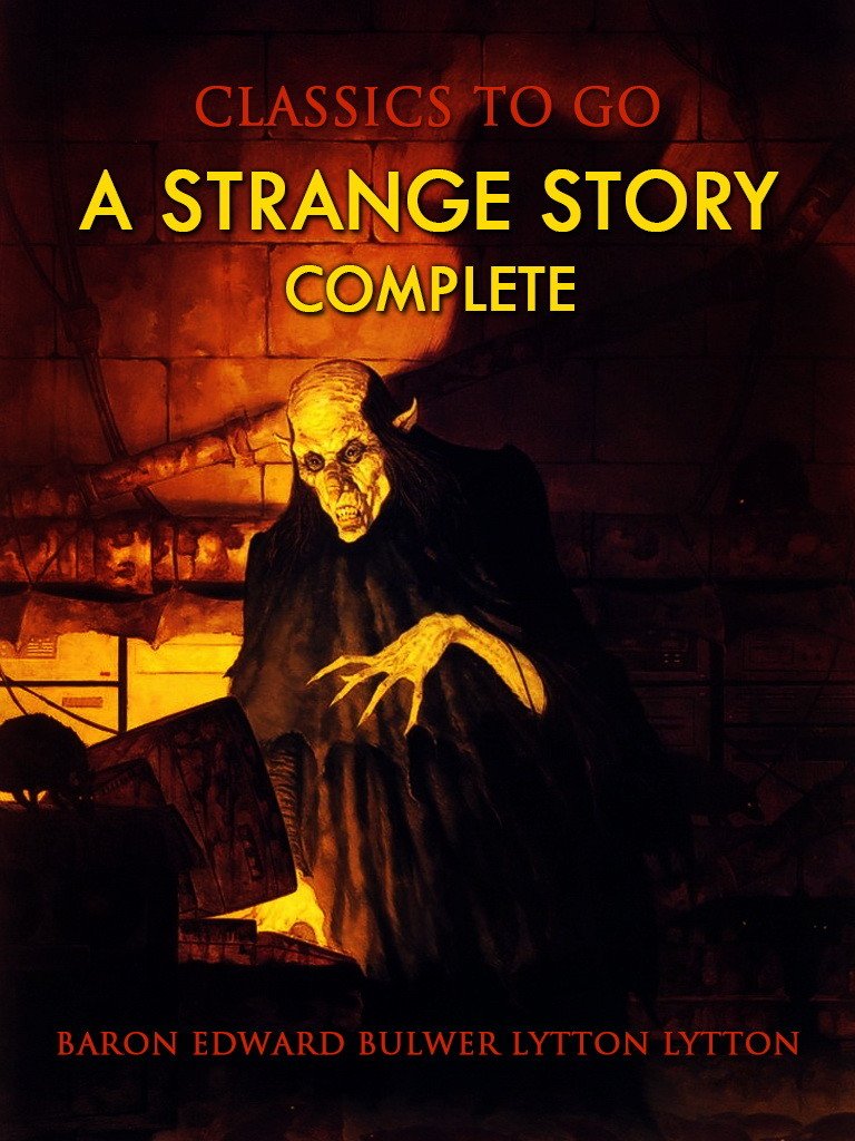 A Strange Story - Kindle edition by Lytton, Baron Edward Bulwer Lytton ...