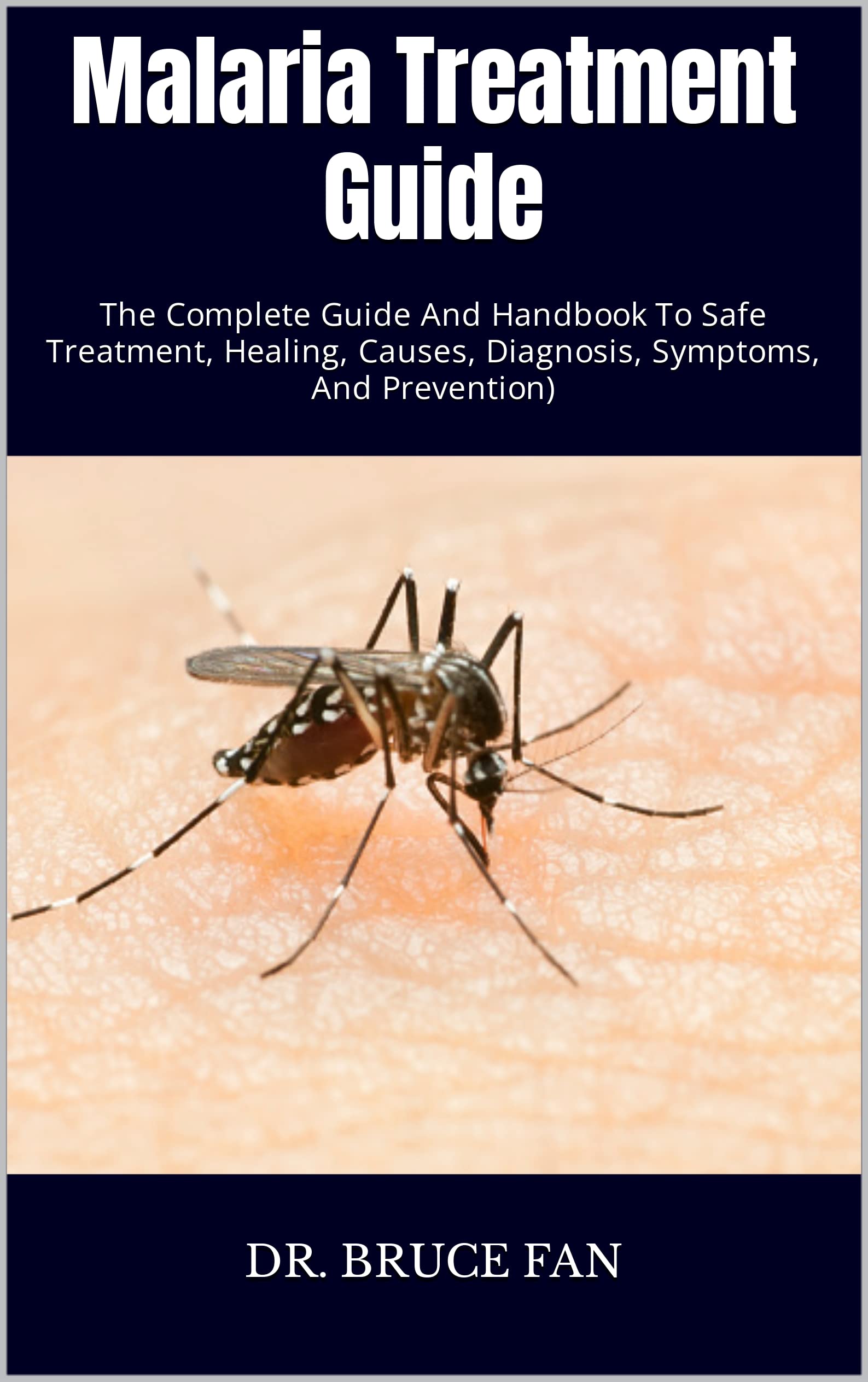 Buy Malaria Guide : The Complete Guide And Handbook To Safe , Healing ...