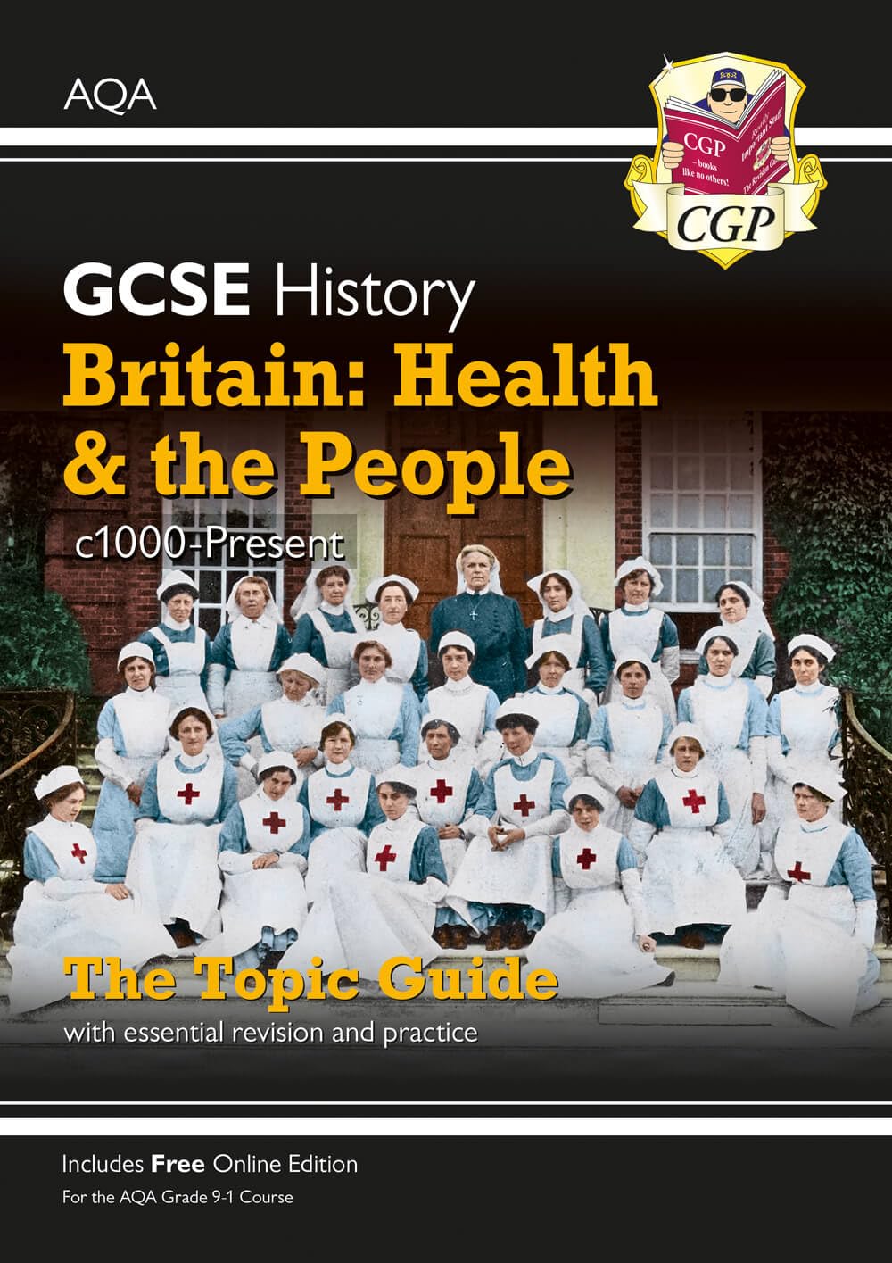 GCSE History AQA Topic Revision Guide - Britain: Health and the People ...