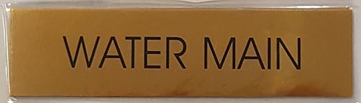 Water Main Sign - Gold Background (ALIMINUM - 2 x7 3/4) with SELF ...