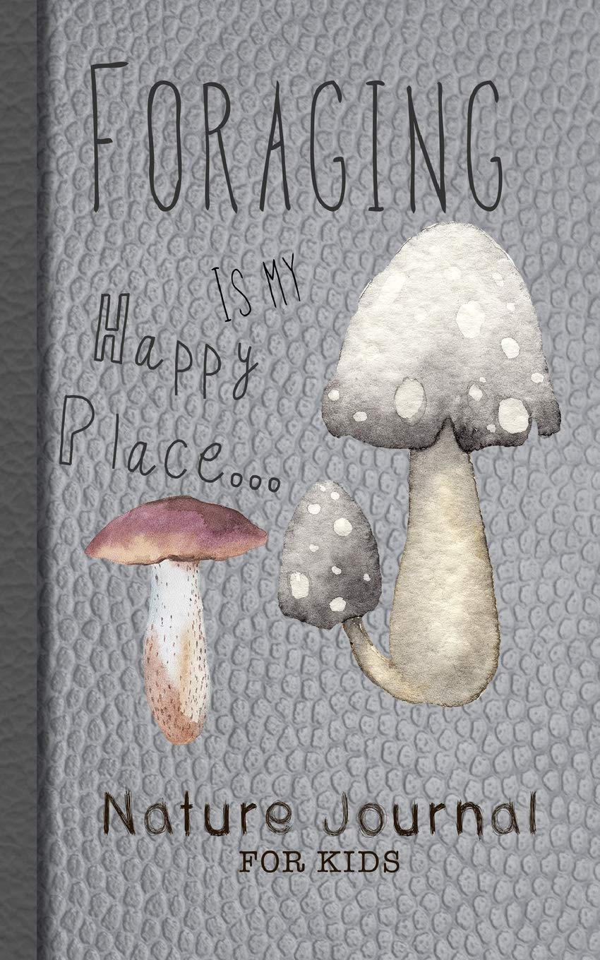 Nature journal for kids: Grey Foraging guided nature journal for ...