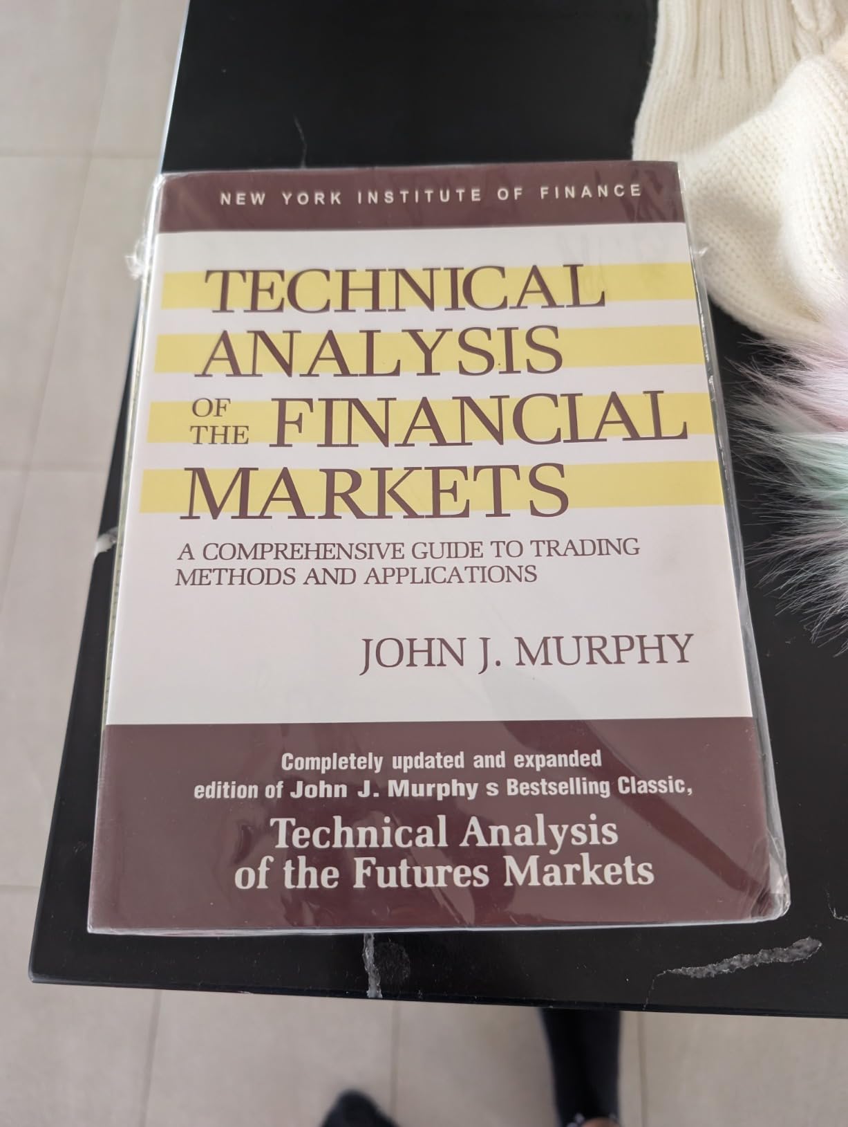 Technical Analysis of the Financial Markets: A Comprehensive Guide to ...