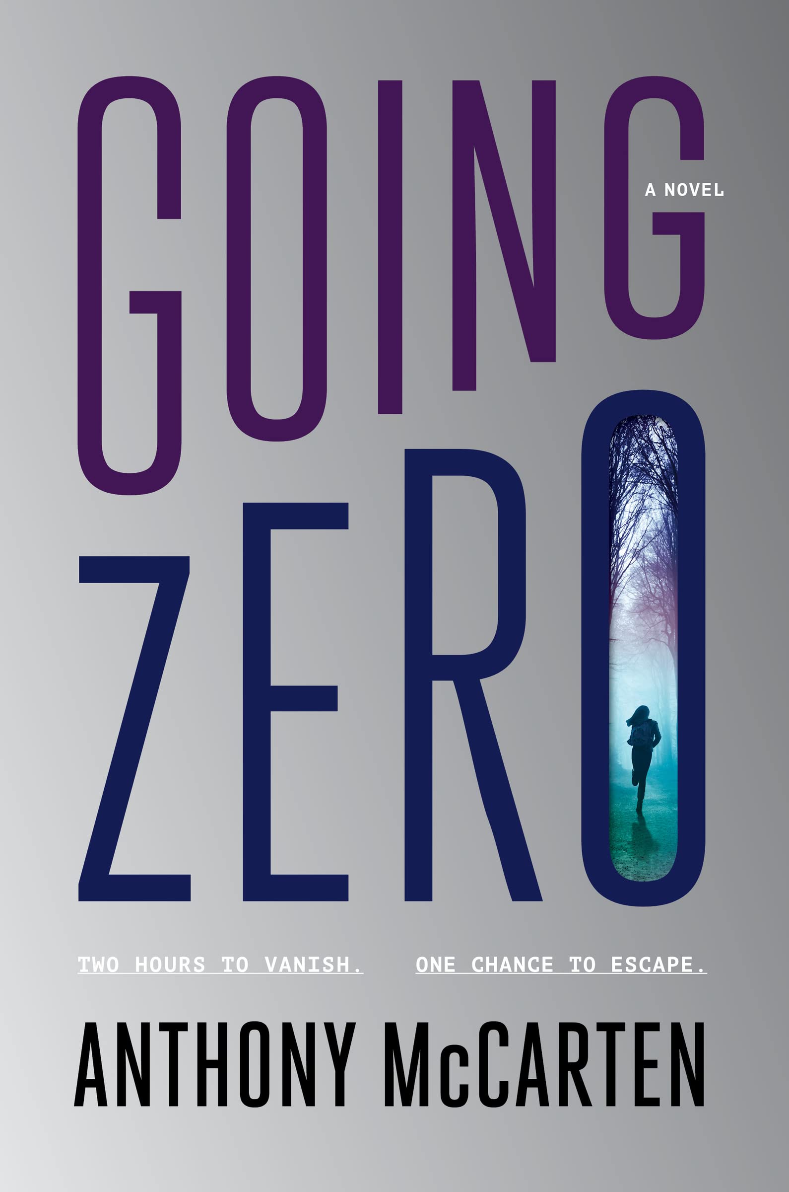 Amazon.com: Going Zero: A Novel: 9780063227071: McCarten, Anthony: Books