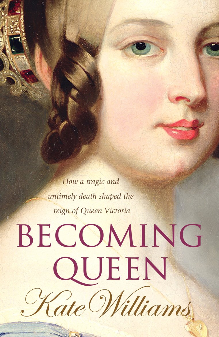 Becoming Queen by Williams, Kate