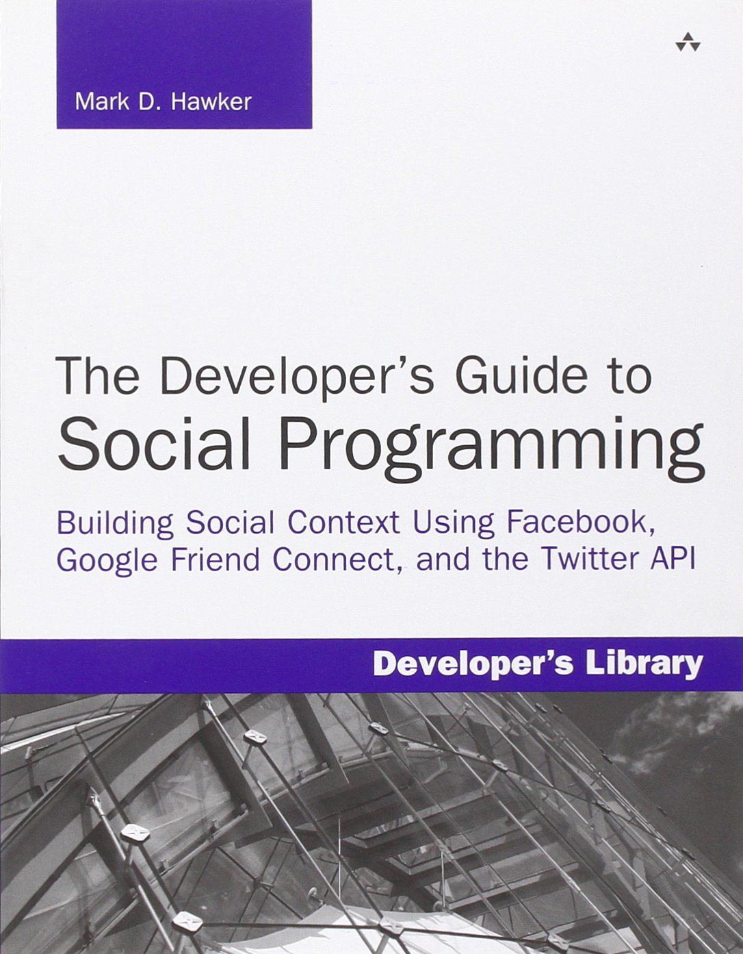 Developer's Guide to Social Programming: Building Social Context Using ...