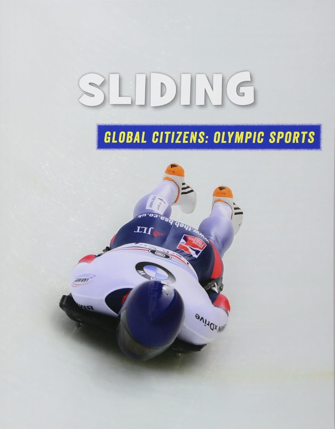 Sliding (21st Century Skills Library: Global Citizens: Olympic Sports ...