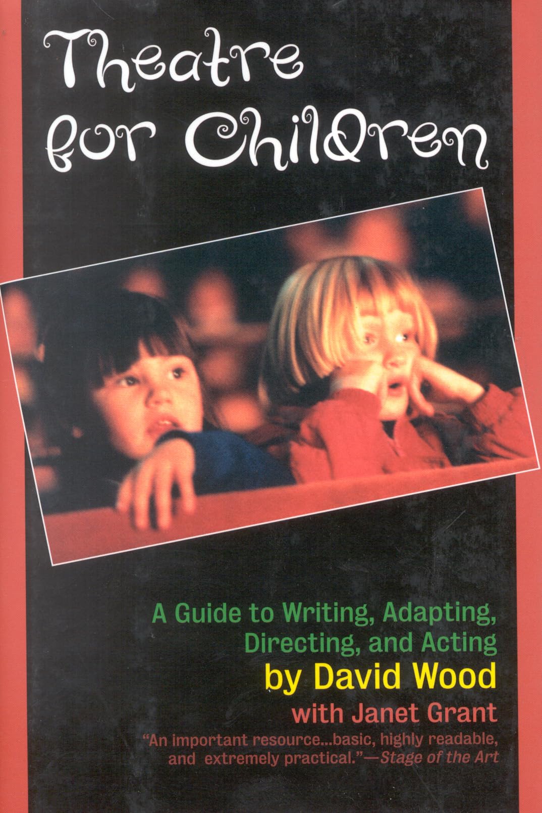 Amazon | Theatre for Children: Guide to Writing, Adapting, Directing ...