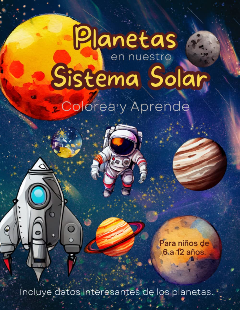 Planetas en Nuestro SIstema Solar: Colorea y Aprende con este Libro que ...