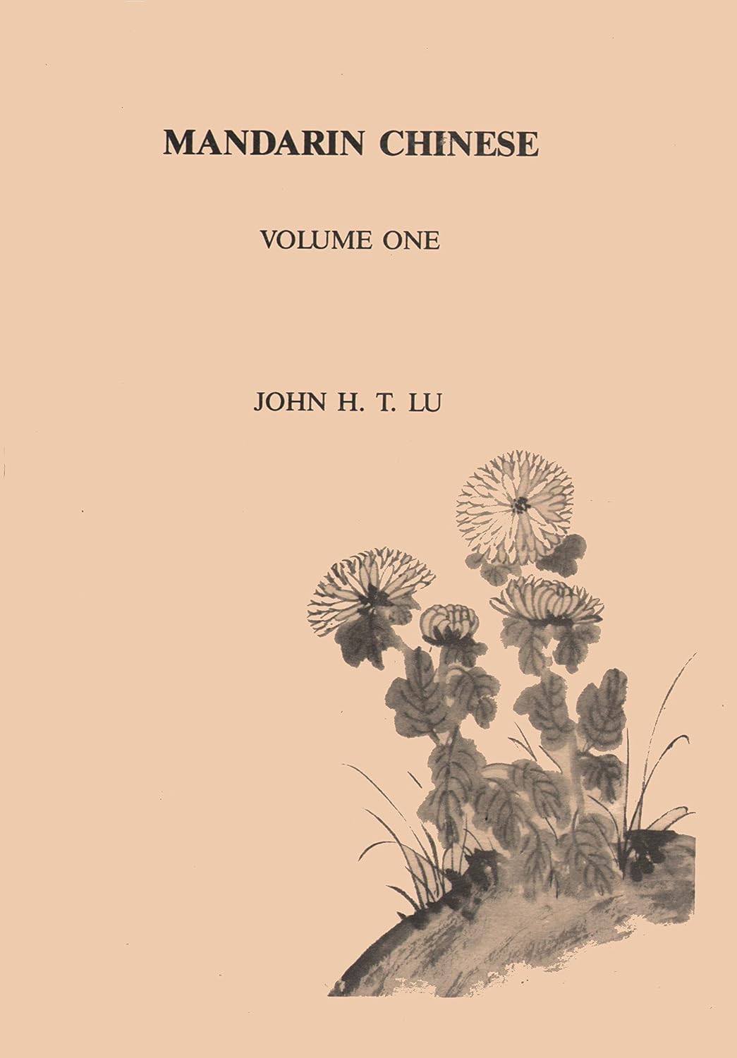Mandarin Chinese (Two Volume Set): Lu, John H. T.: 9780962665400 ...