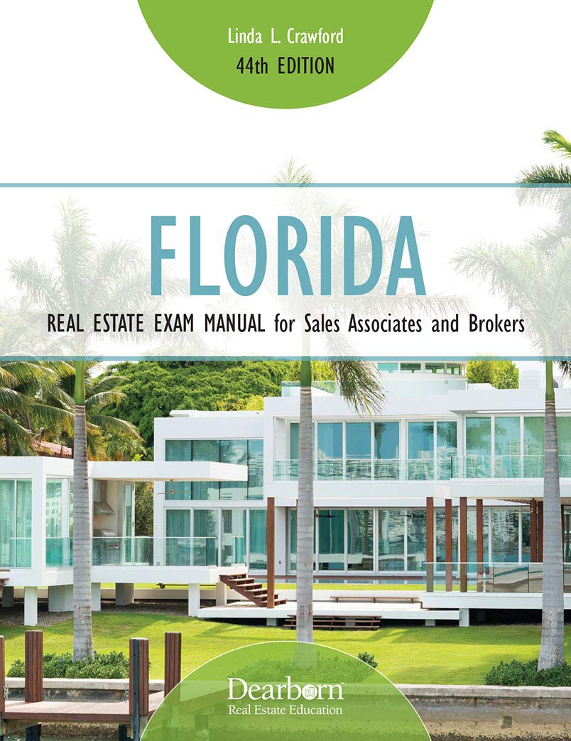 Florida Real Estate Exam Manual for Sales Associates and Brokers (44th ...