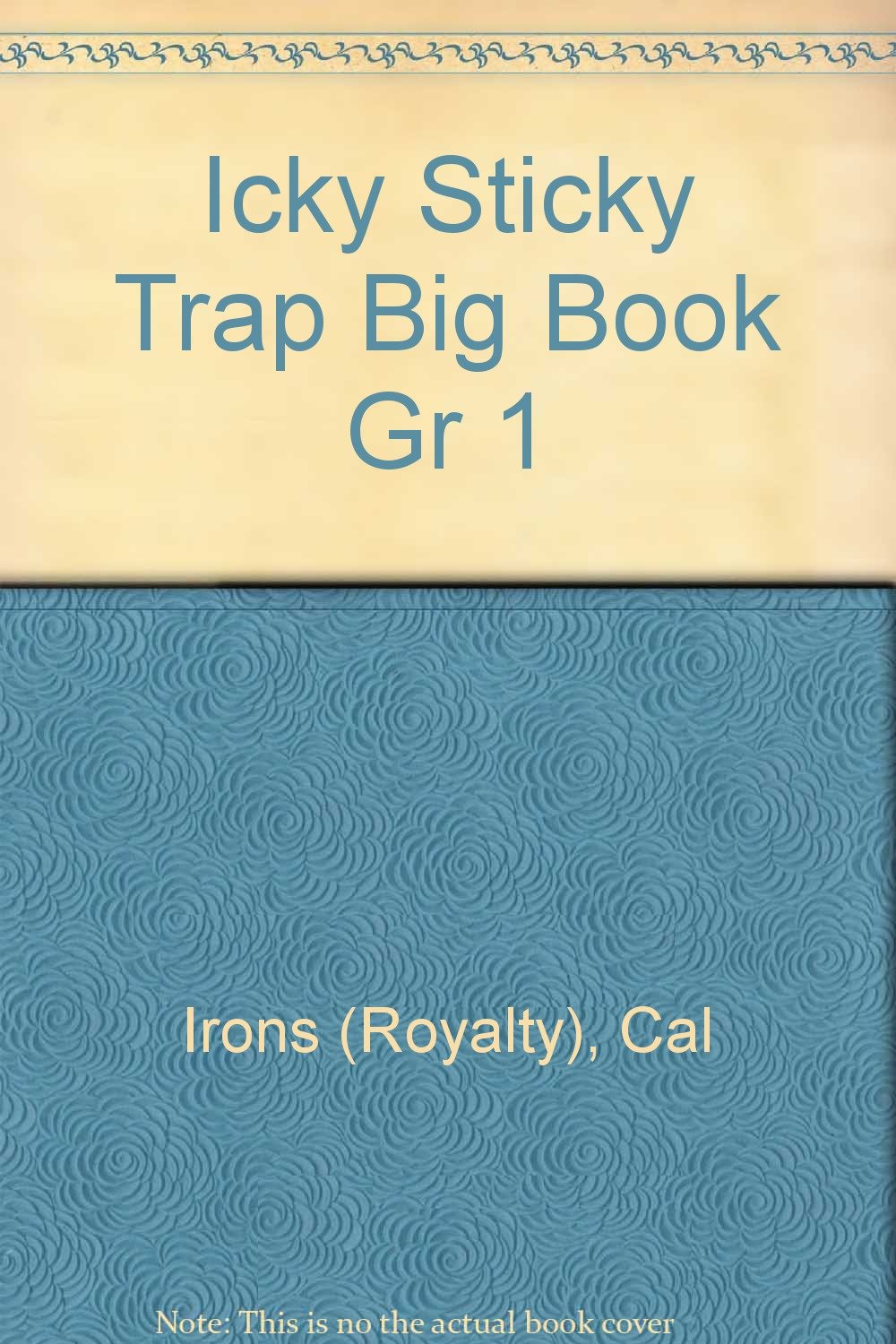 Icky Sticky Trap Big Book Gr 1: The Icky Sticky Trap Big Book ...