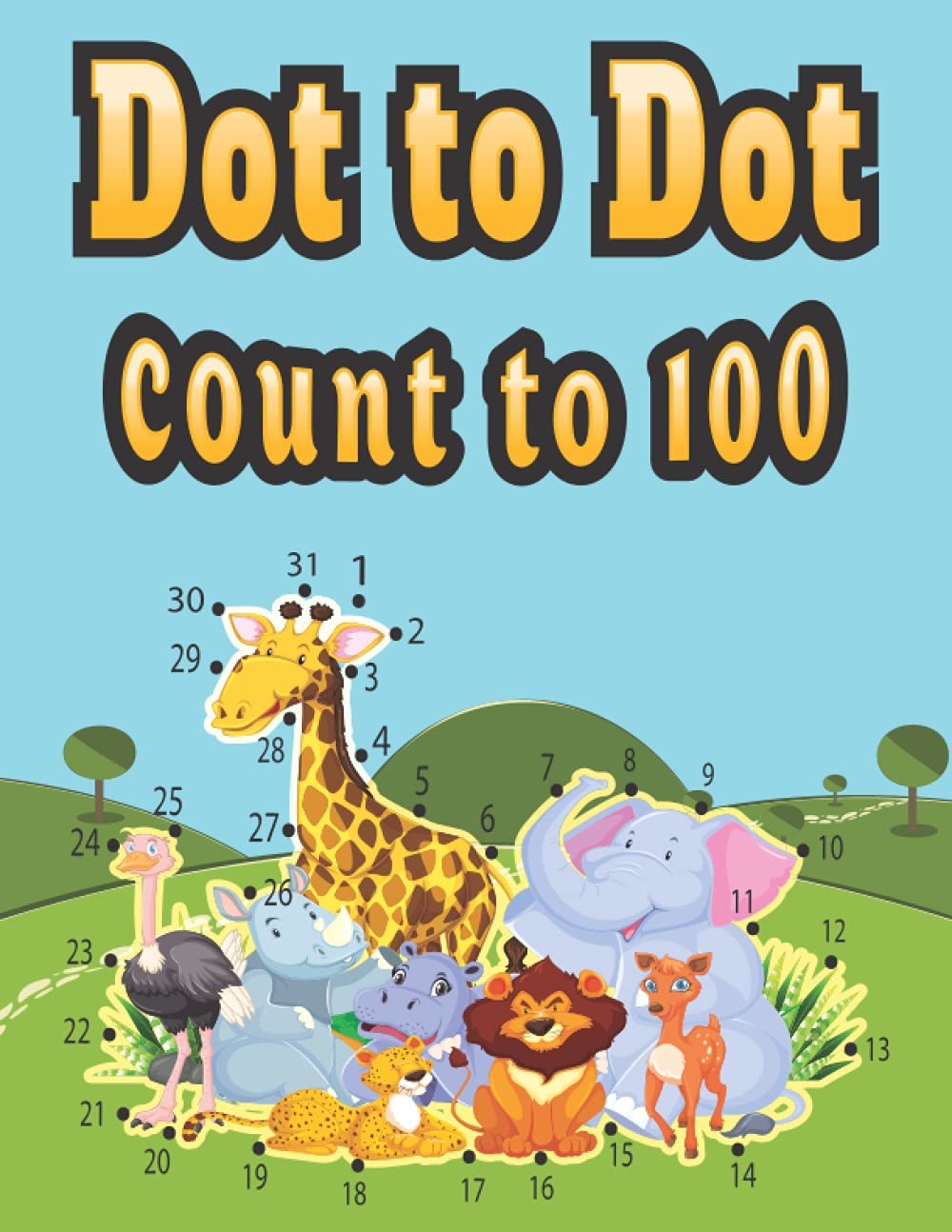 Dot to Dot count to 100: 64 challenging and cute animals Dot to Dot abc ...