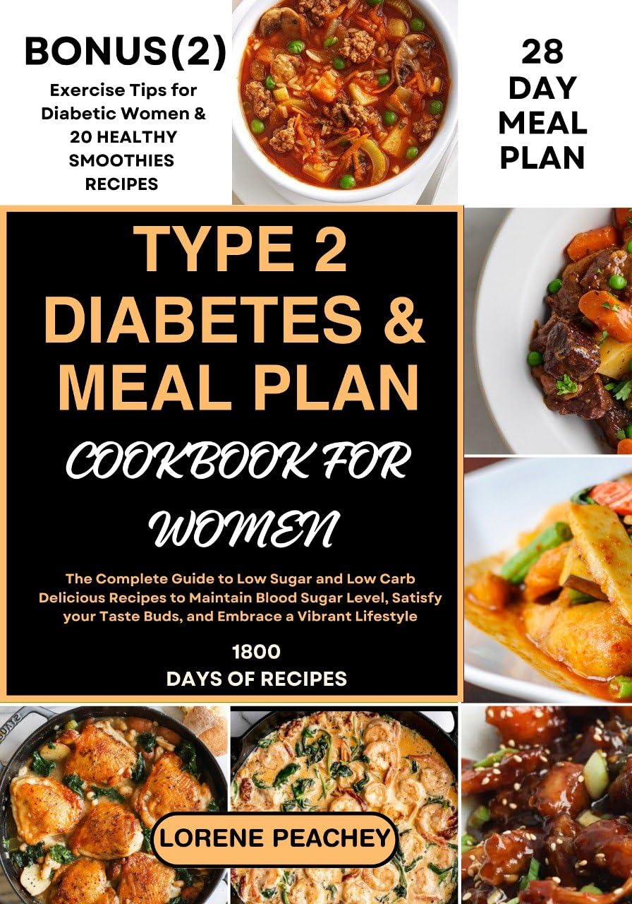 Amazon | TYPE 2 DIABETES & MEAL PLAN COOKBOOK FOR WOMEN: The Complete ...